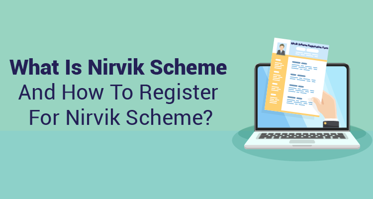 NIRVIK scheme: Features & Benefits, Eligibility, Documents | IIFL Finance